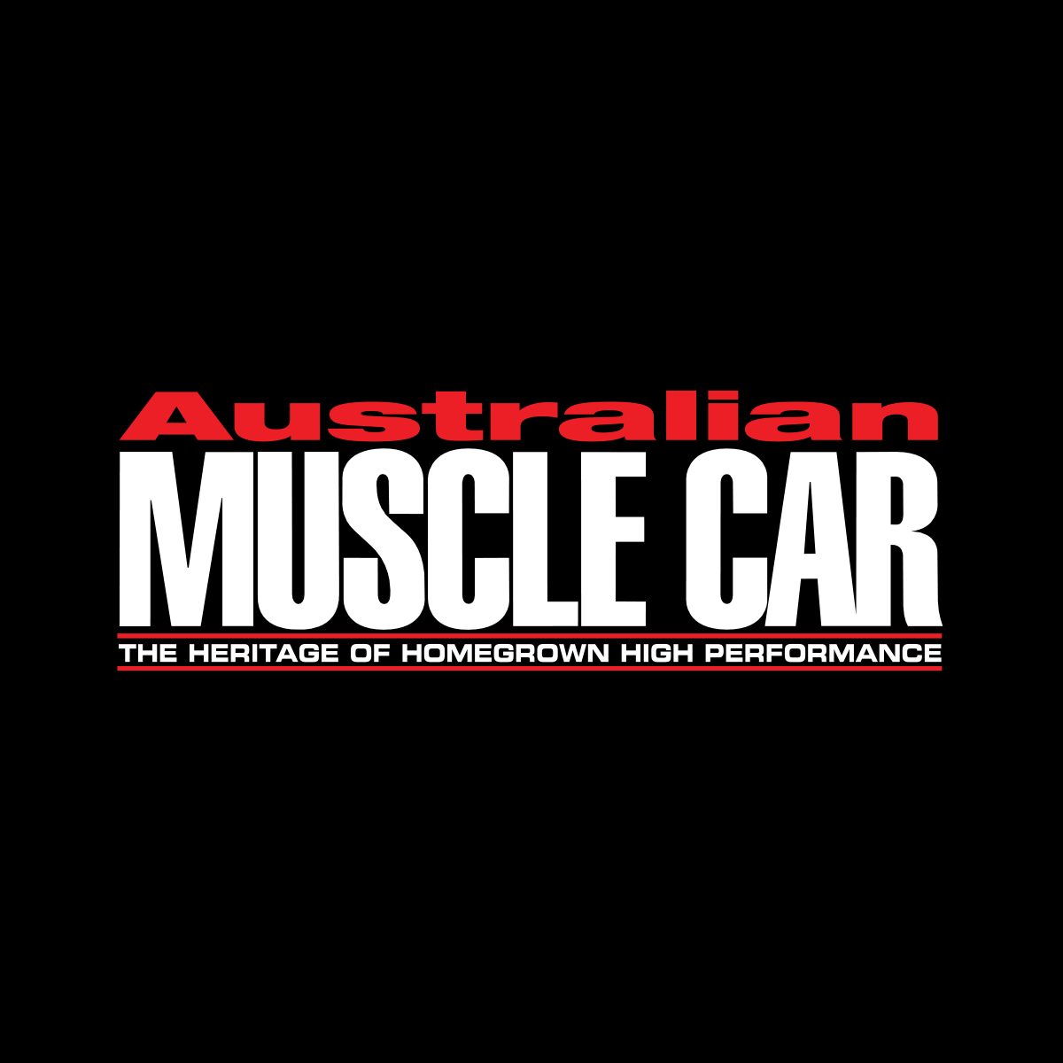 Latest Issue • Australian MUSCLE CAR Magazine